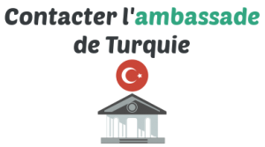 Contacter l'ambassade de Turquie à Paris et horaires d'ouverture au public