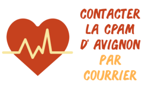 Comment joindre la CPAM d'Avignon par courrier, téléphone, Internet